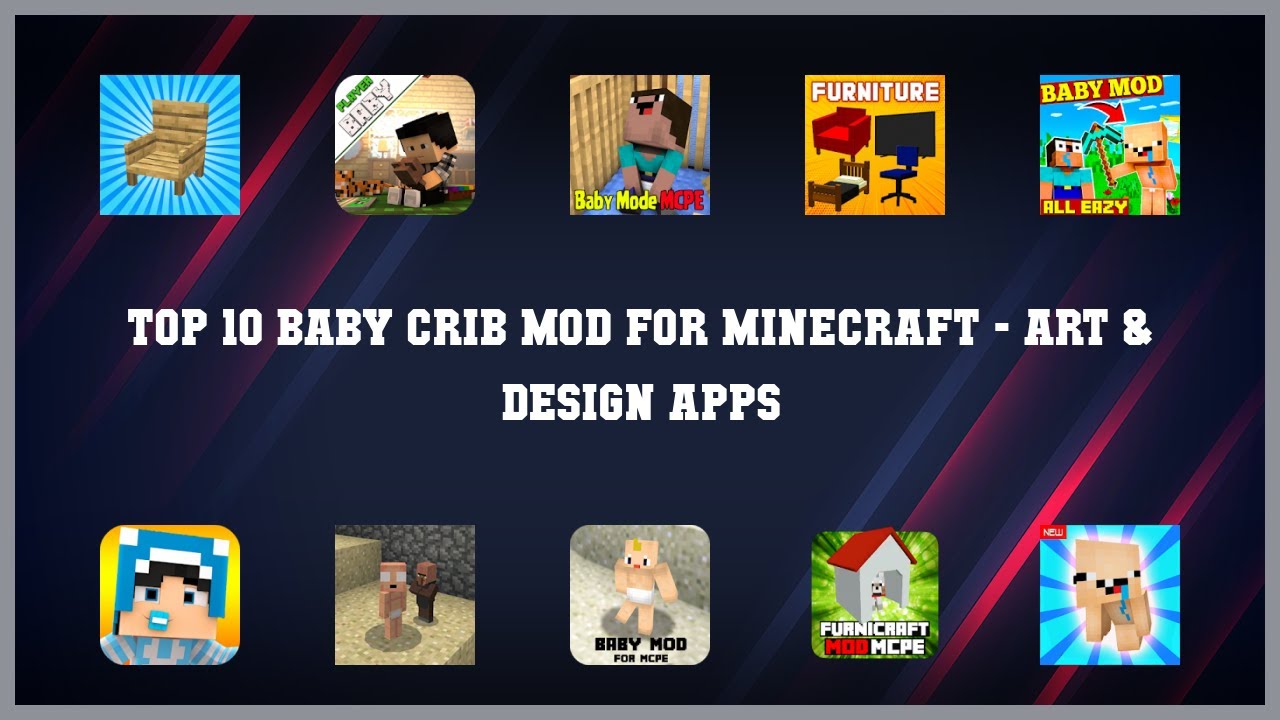 Top 10 Baby Crib Mod For Minecraft Android Apps - YouTube