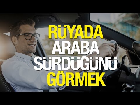 Rüyada Araba Sürmek Ne Anlama Gelir? Rüyada Araba Kazası Yapmak Nasıl Yorumlanır?