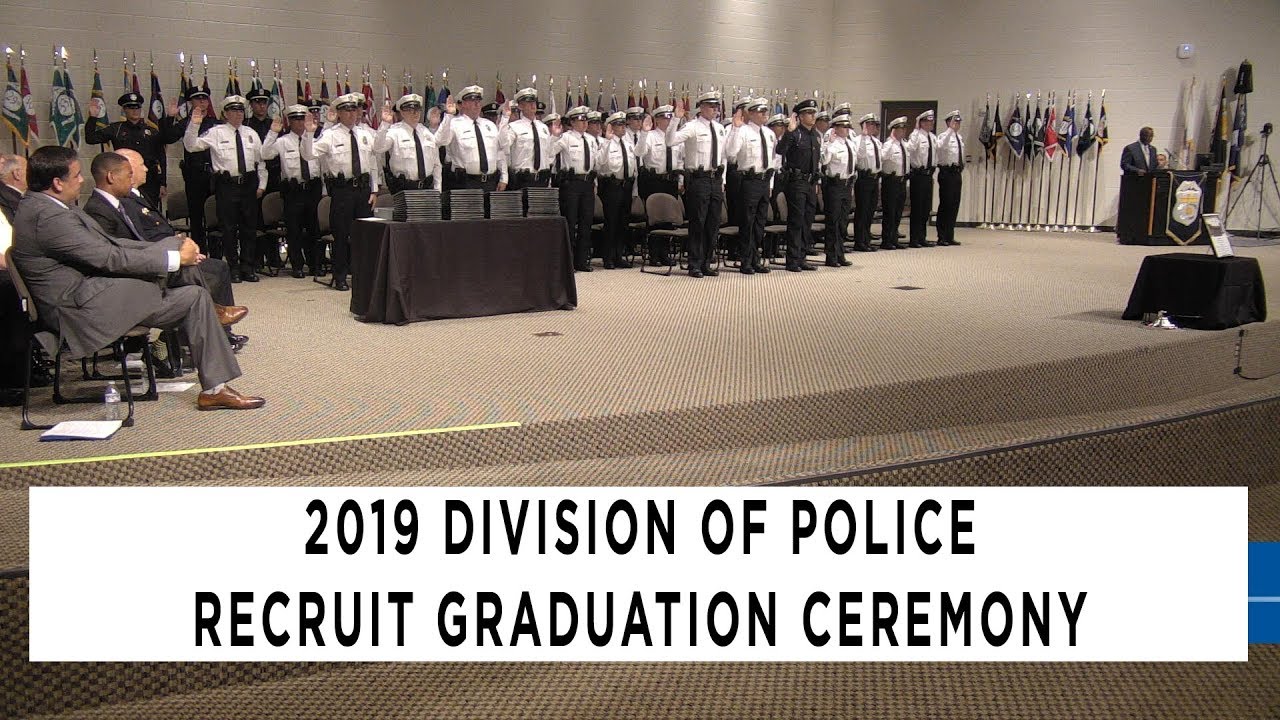 2019 Division of Police Recruit Graduation Ceremony - YouTube