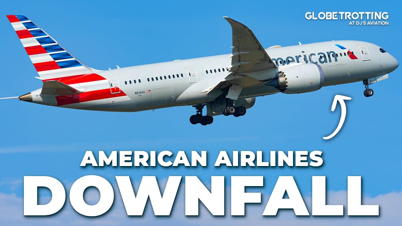 The Downfall Of American Airlines? - YouTube