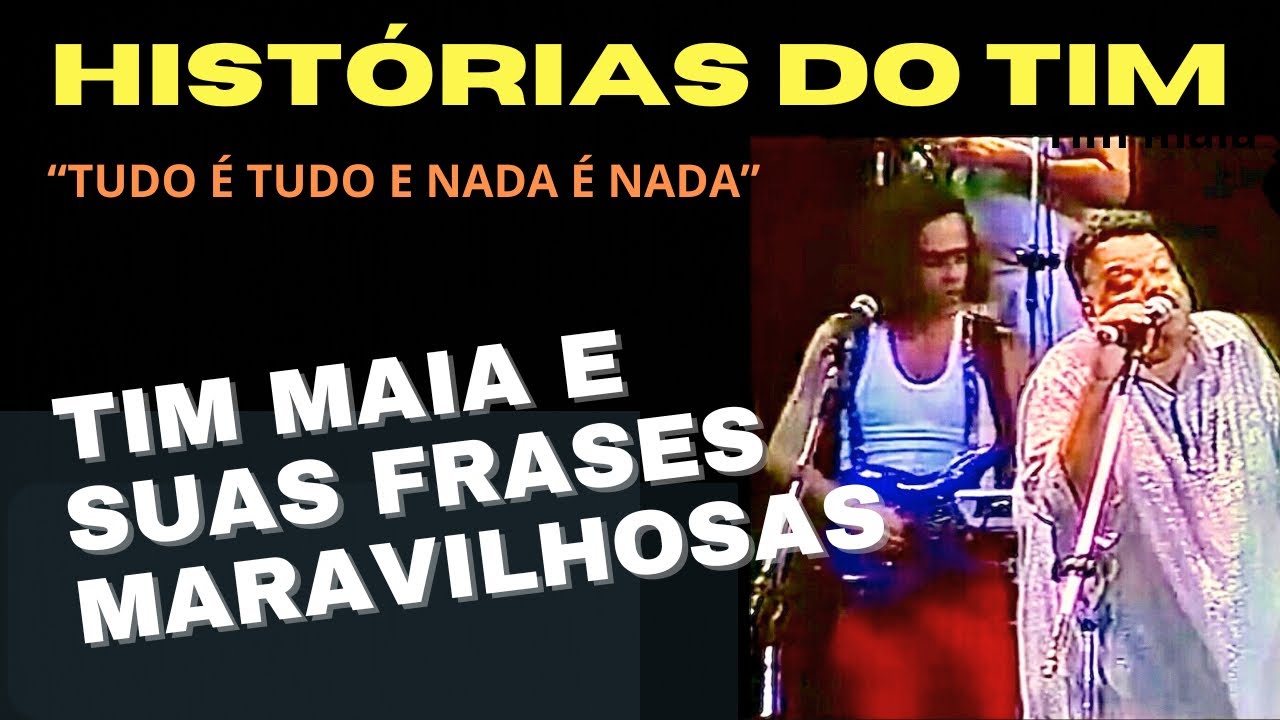 TIM MAIA E SUAS FRASES GENIAIS - YouTube