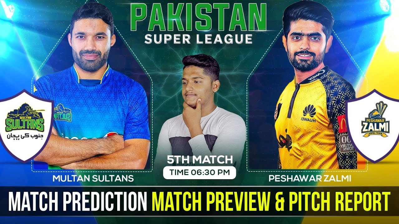MS vs PSZ PSL 2022-23 5th Match Prediction- 17 Fab| Multan Sultans vs ...
