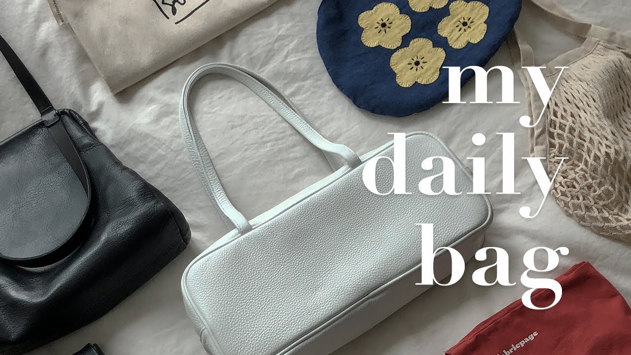MY DAILY BAG_ 10가지 데일리백 소개 / 직장인 데일리 가방, 에코백부터 디자이너 브랜드 가방, 미니백과 숄더백들 ...