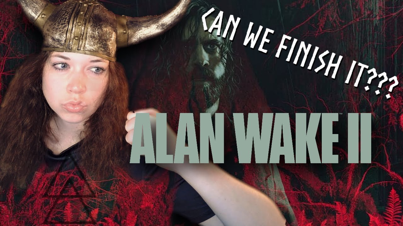 ALAN WAKE FREY-DAY, LET'S GOOOO!!! - YouTube