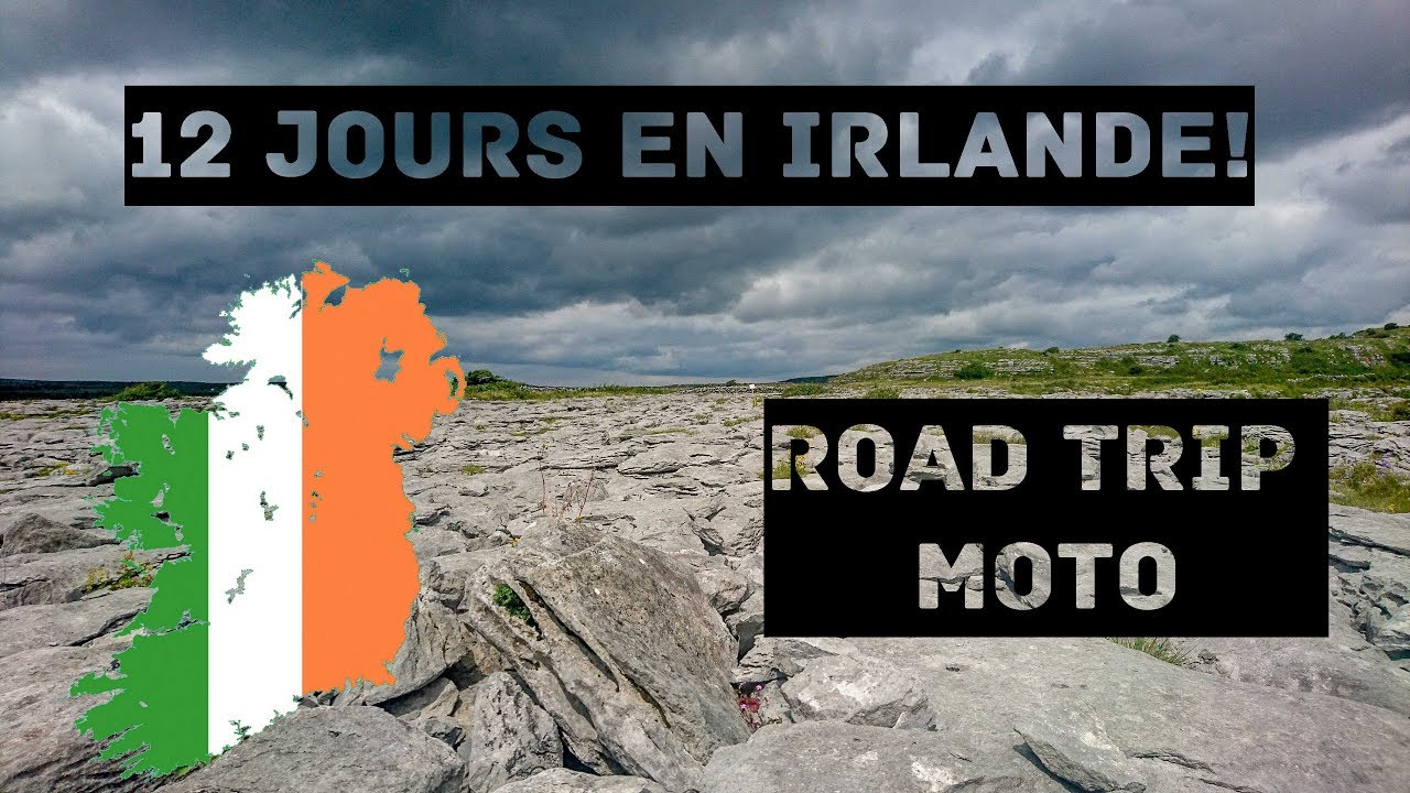 12 JOURS EN IRLANDE 🇮🇪 - ROAD TRIP MOTO . TWELVE DAYS IN IRELAND ...