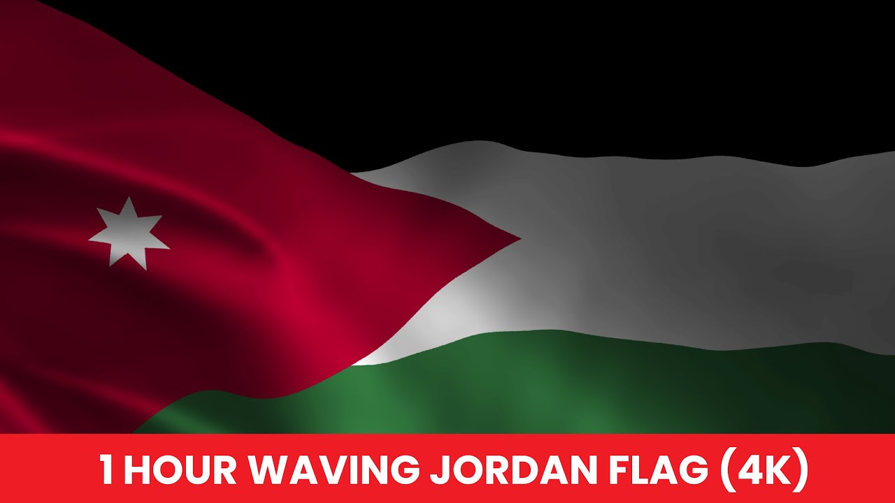 Jordan Waving Flag 1 Hour Nonstop in 4K - YouTube