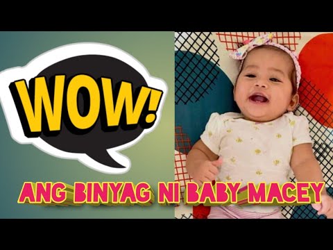 ANG BINYAG NI BABY MACEY - YouTube