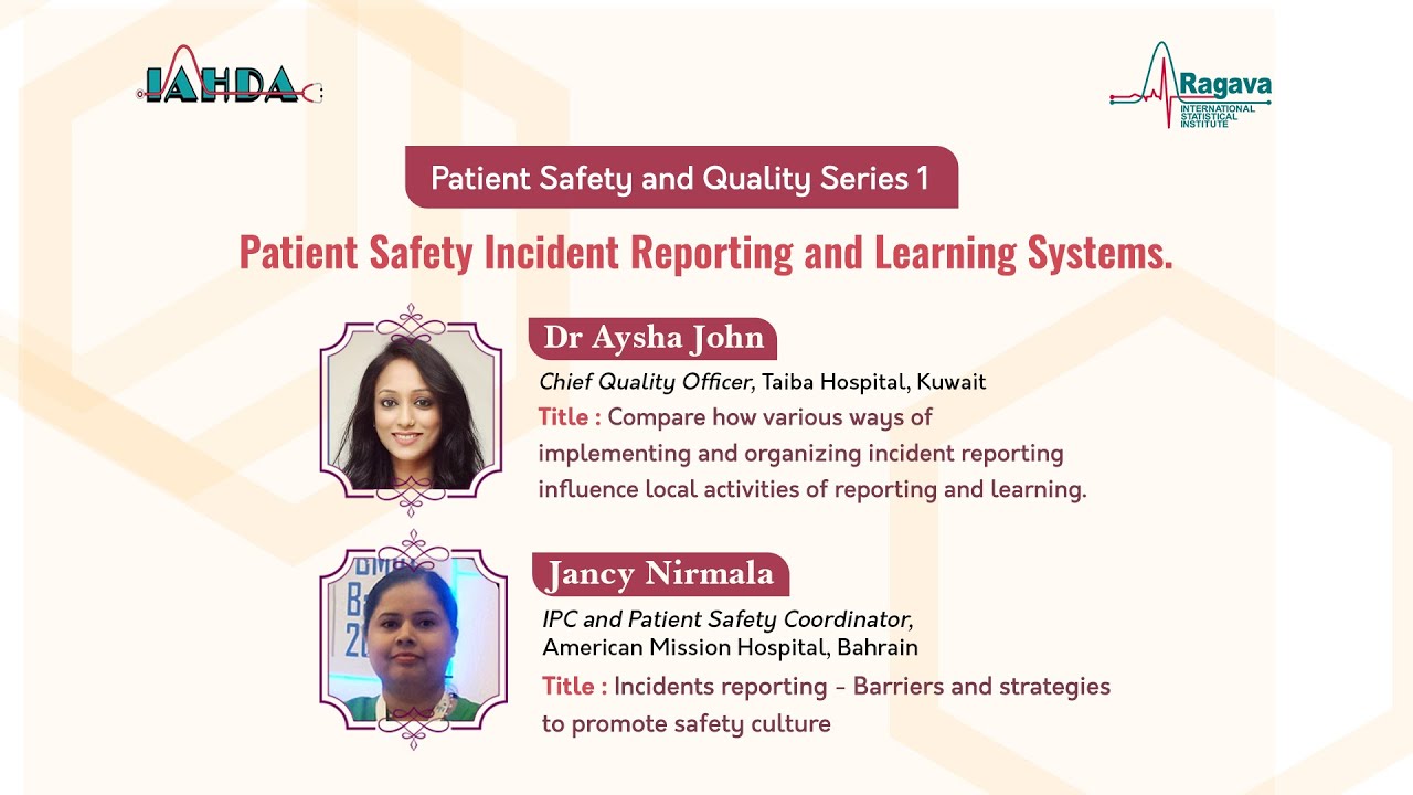 Patient Safety Incident Reporting and Learning Systems by Dr Aysha and ...