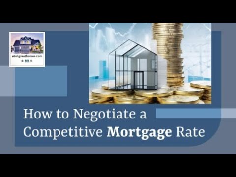 How Can You Negotiate a Competitive Mortgage Rate? - YouTube