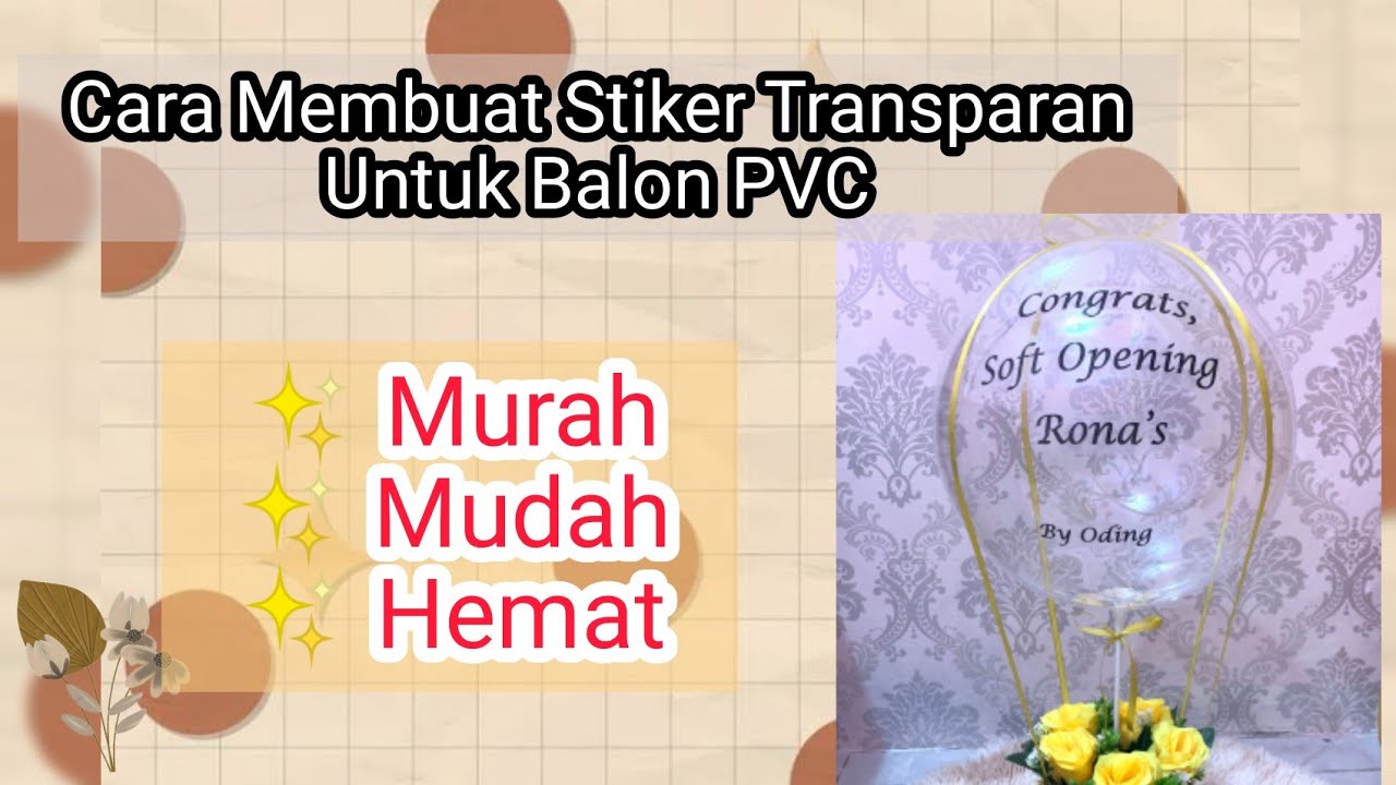 Cara Membuat Stiker Transparan Untuk Balon PVC | tanpa kertas stiker ...