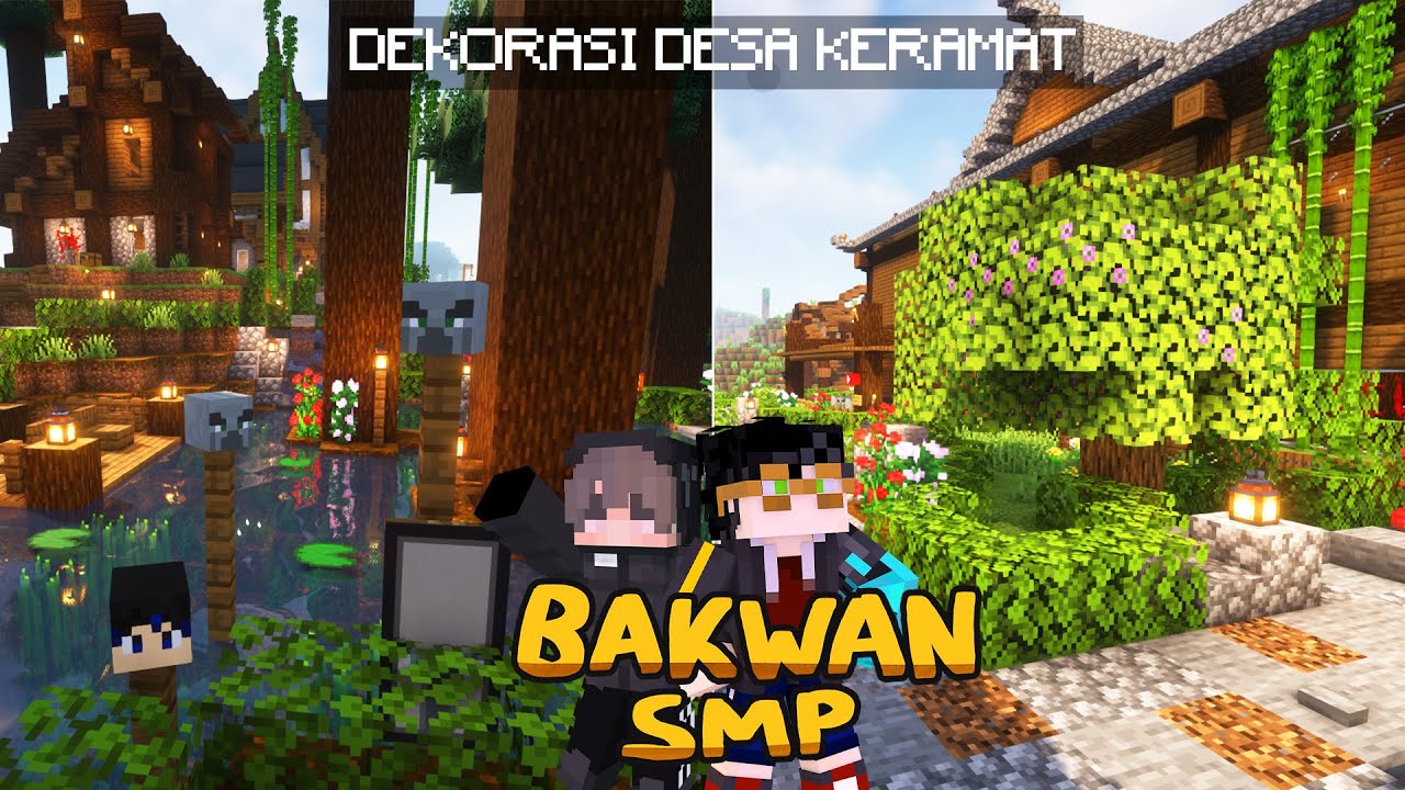 Bakwan SMP - Ep.40: Ini Saatnya DEKORASI di DESA KERAMAT !! - YouTube