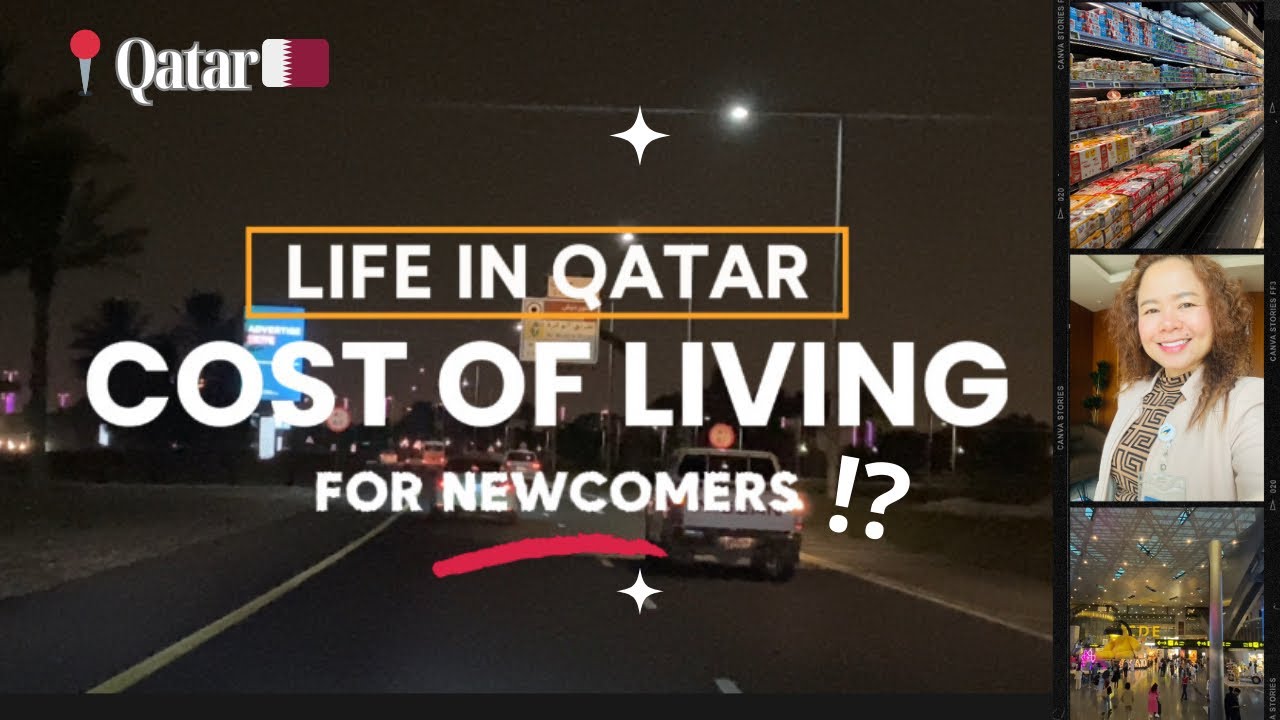 LIFE IN QATAR: Cost of Living for Newcomers | Tips from OFW EXPAT ...