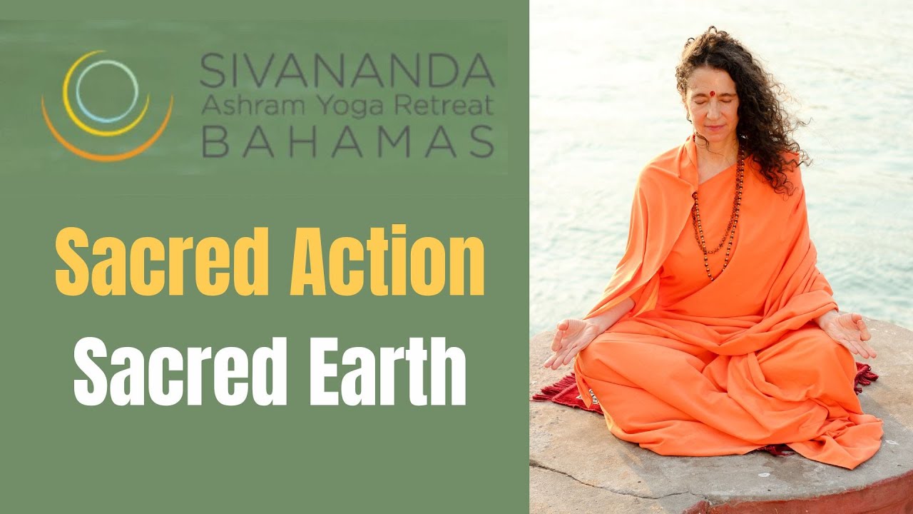 Live at Sivananda Ashram Bahamas: Sacred Action Sacred Earth - YouTube