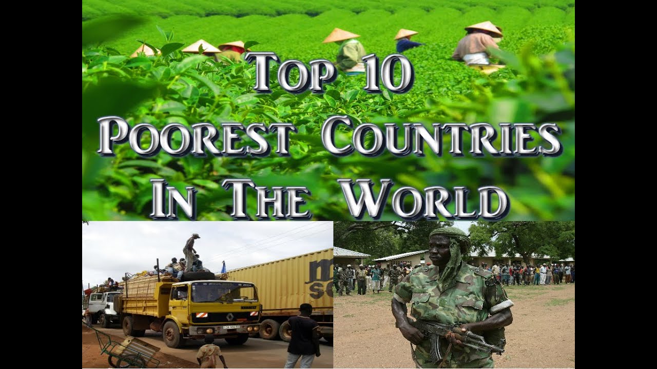 Top 10 Poorest Countries in the World 2021 - YouTube