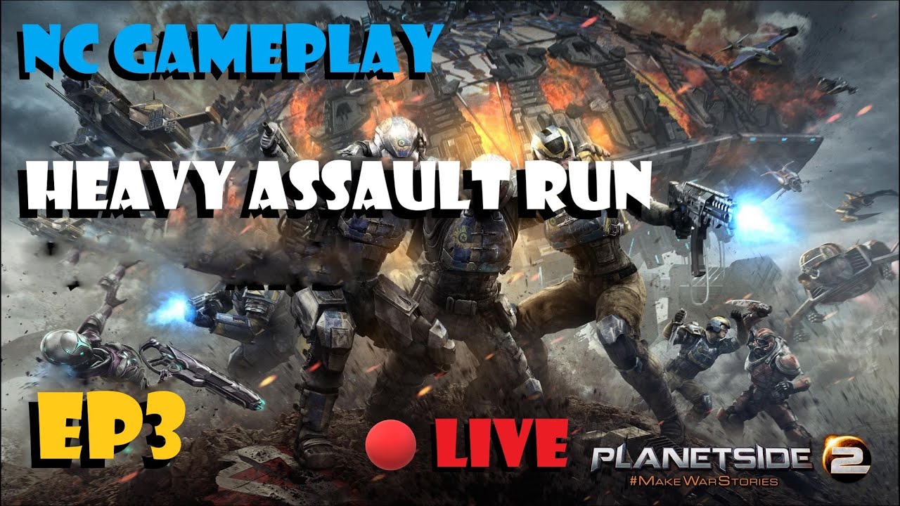 Planetside 2 PS5 Live NC Gameplay Ep3 Heavy Assault Run - YouTube