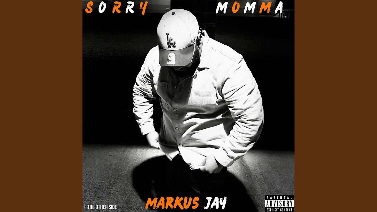 Sorry Momma - YouTube
