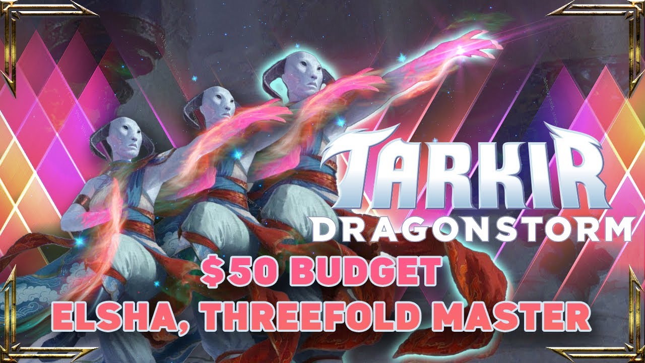 Elsha, Threefold Master | $50 Budget EDH Deck Tech | Tarkir Dragonstorm - YouTube