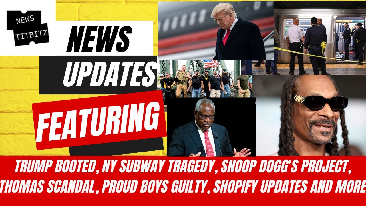 Trump Booted, NY Subway tragedy, US attacks Russia, Thomas scandal ...