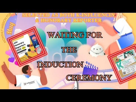 Waiting For The Induction Ceremony 2023 | K-influencer & Honorary Reporter #kinfluencer2023 ...