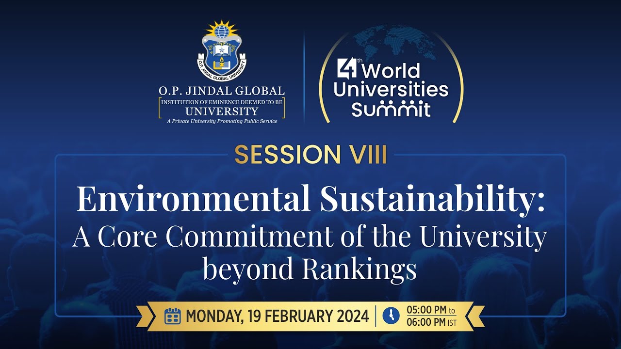 Session 8: Environmental Sustainability: A Core Commitment of the University beyond Rankings ...