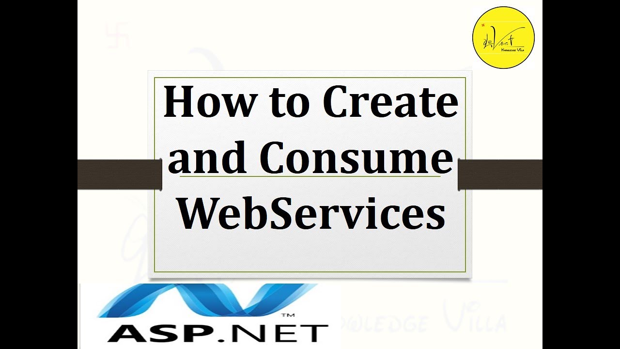 11.1 ASP.NET WebServices with Example | How to Create and Consume ...