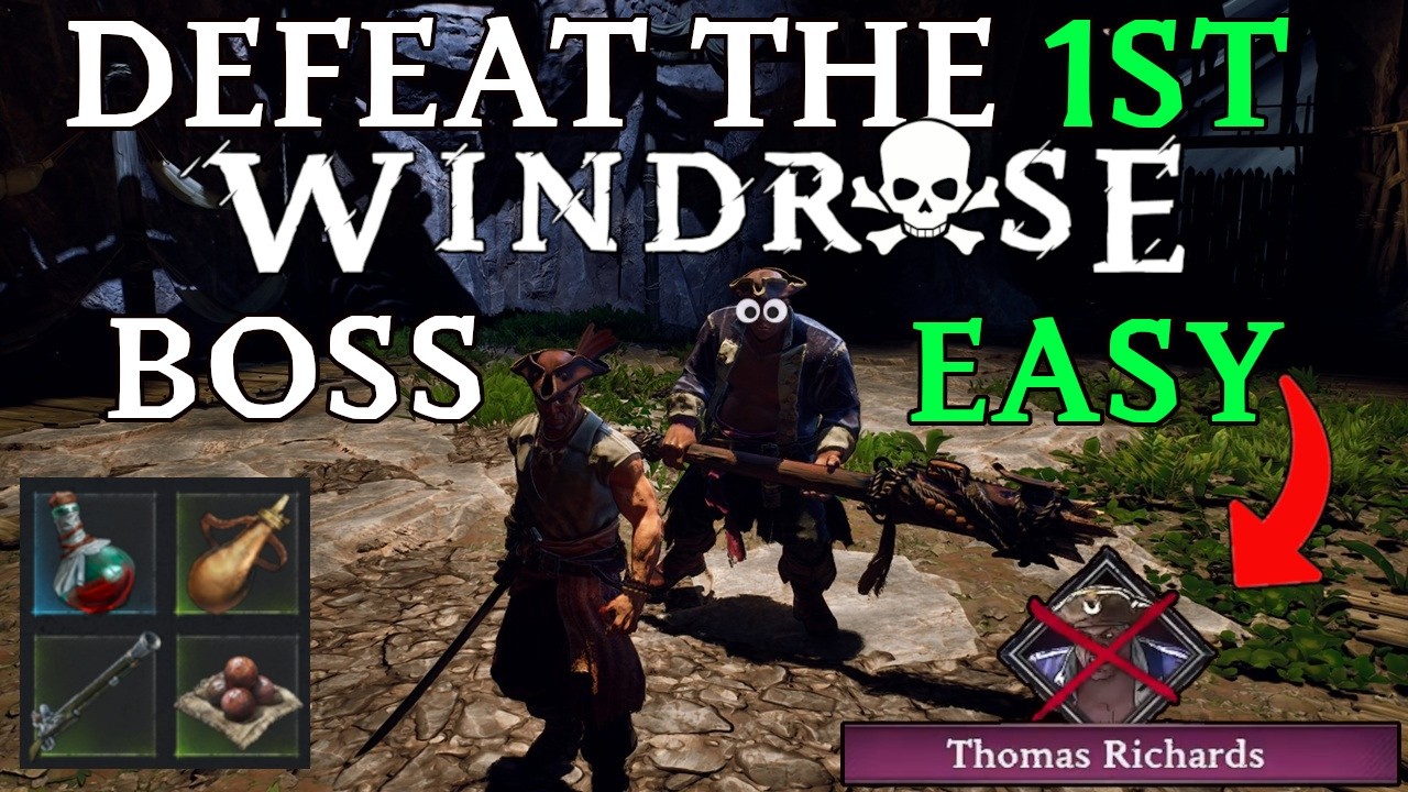 How To Defeat The First Boss in Windrose EASY! Thomas Richards FULL ...