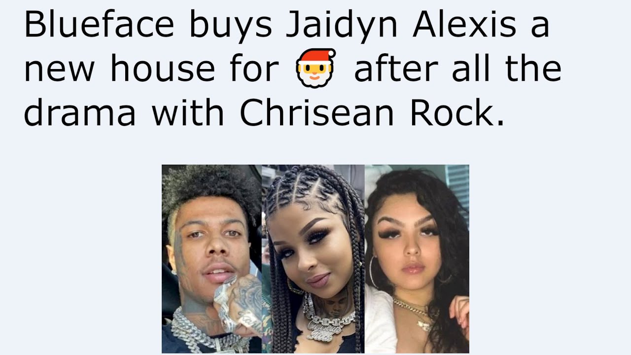 Blueface buys Jaidyn Alexis a new house for 🎅 after all the drama with ...