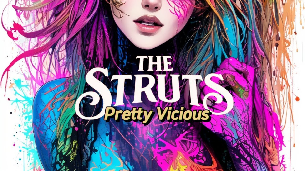 4K - The Struts - Pretty Vicious - Fanmade - YouTube