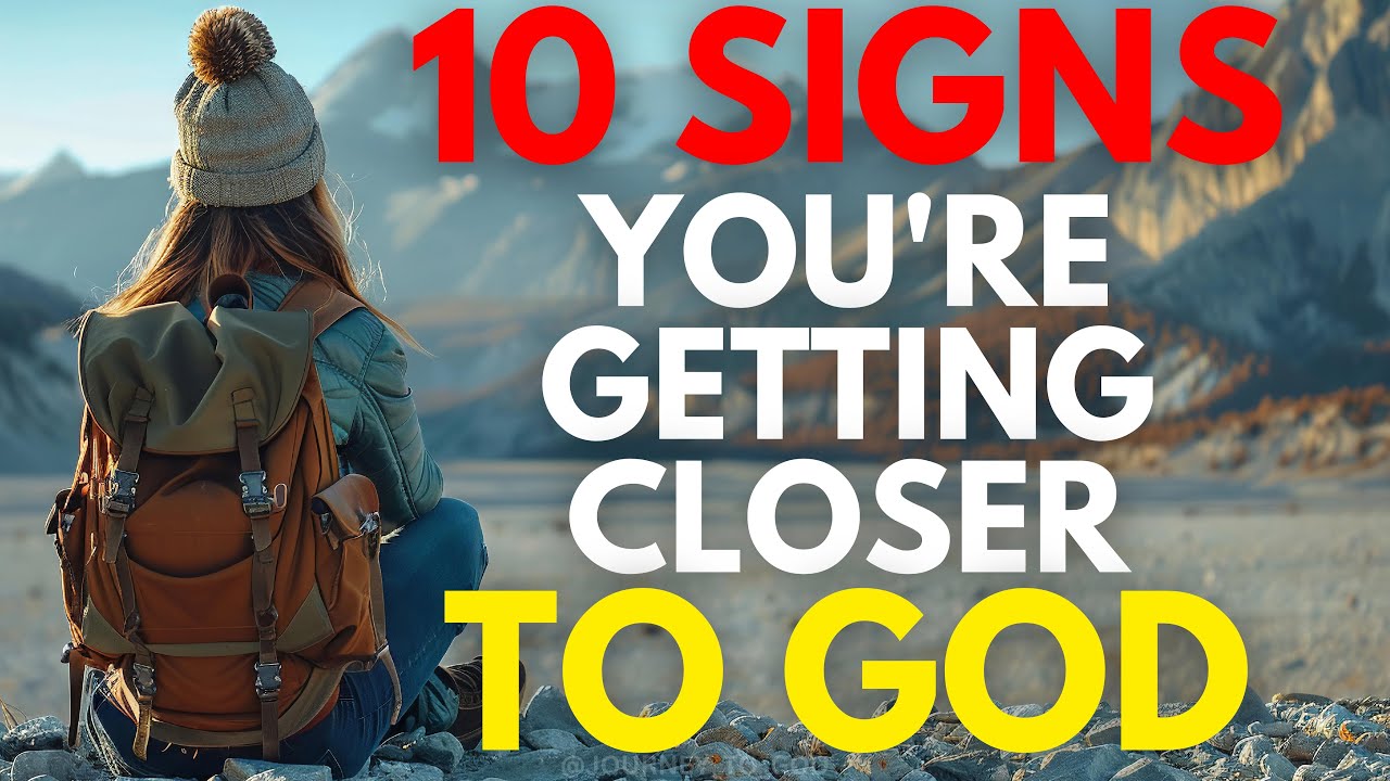 10 Signs You're Getting Closer To God (Christian Motivation) - YouTube