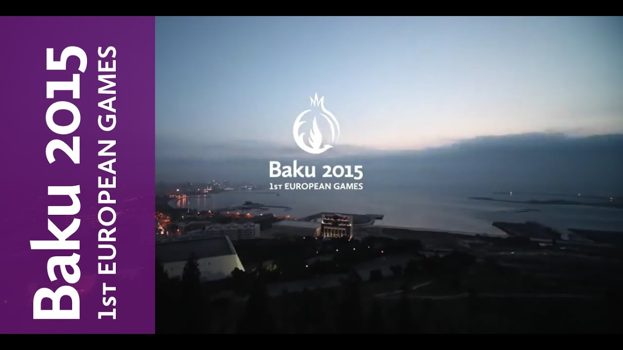 New promo video of Baku 2015 European Games | Baku 2015 - YouTube