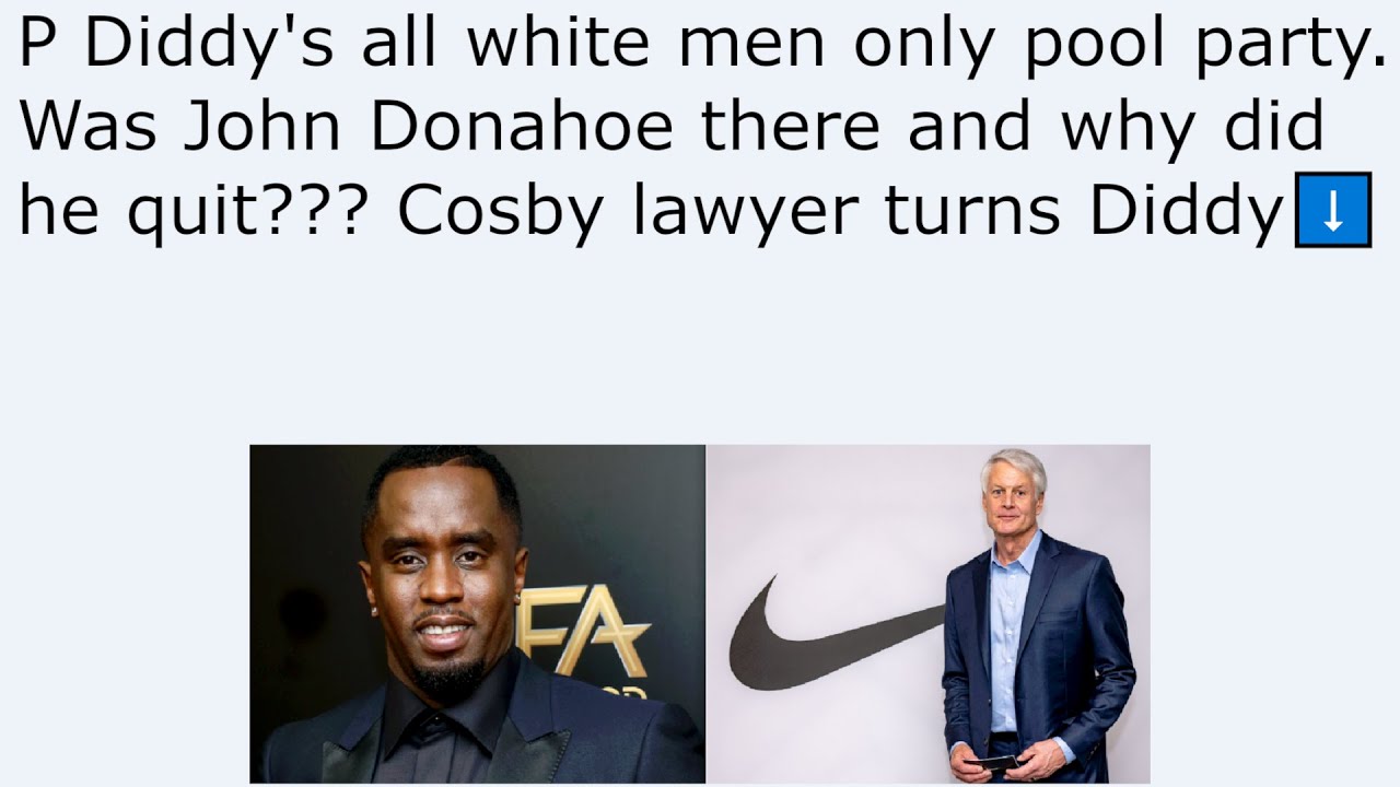 P Diddy's all white men only pool party. Was John Donahoe there and why ...
