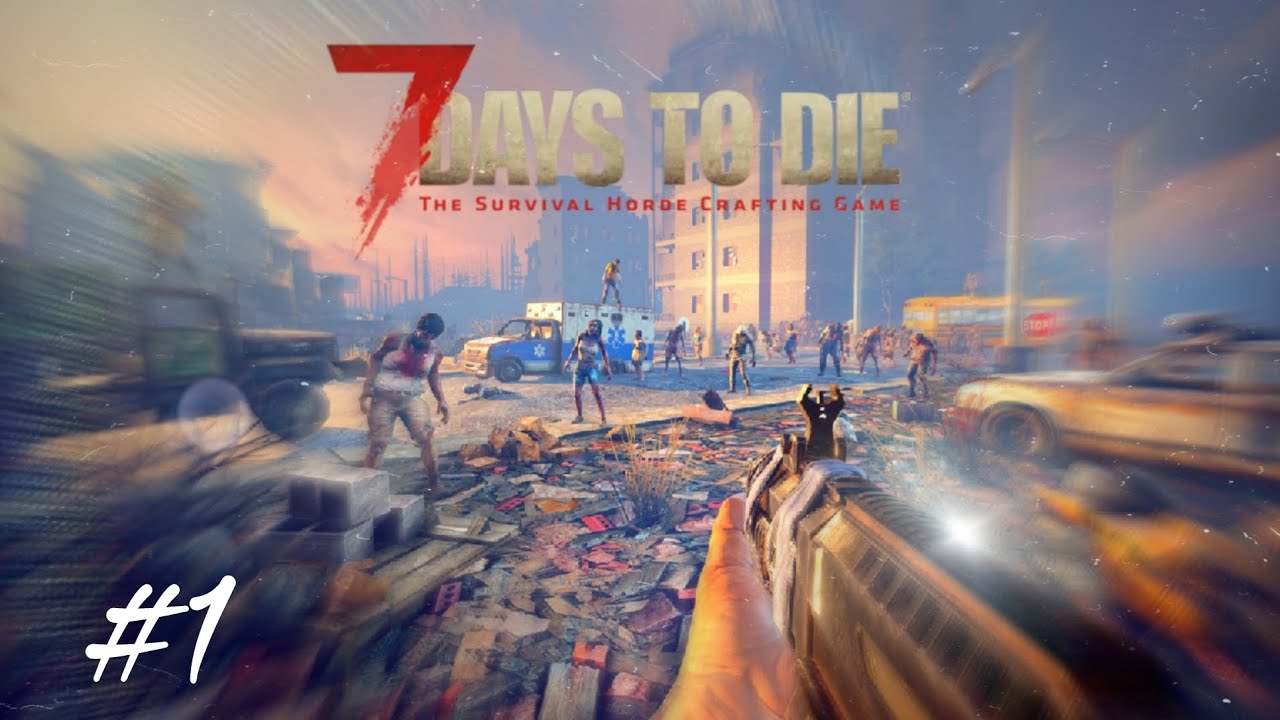 7 Days To Die Is Scary I Guess... - YouTube
