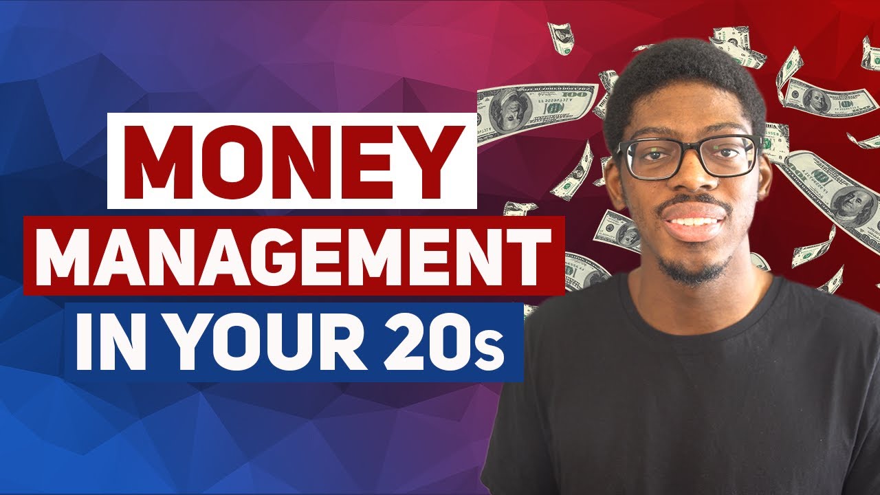 How To Manage Your Money in Your 20s: 5 Money Management Tips - YouTube