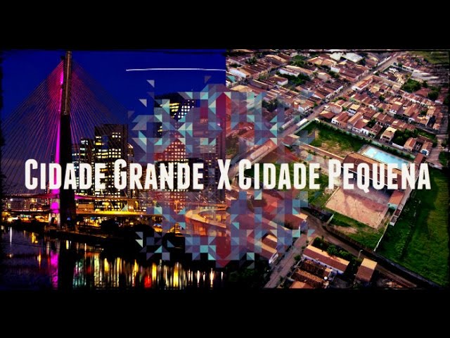 Pequena Cidade Grande