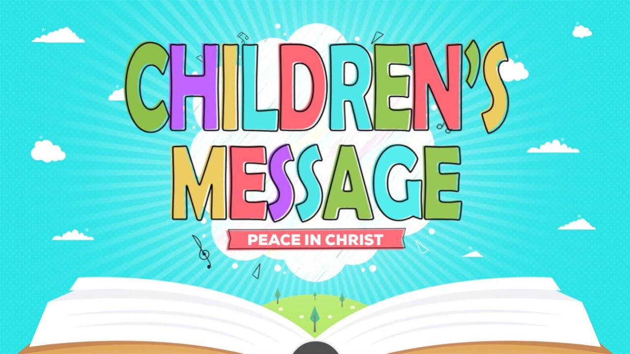 Children's Message - Peace In Christ - YouTube
