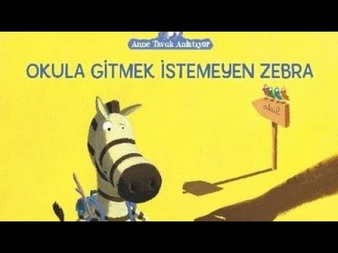 OKULA GİTMEK İSTEMEYEN ZEBRA / Anne Tavuk Anlatıyor / Uyku Öncesi Masallar