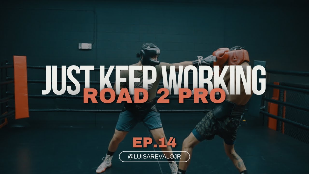 JUST KEEP WORKING | ROAD 2 PRO EP. 14 - YouTube