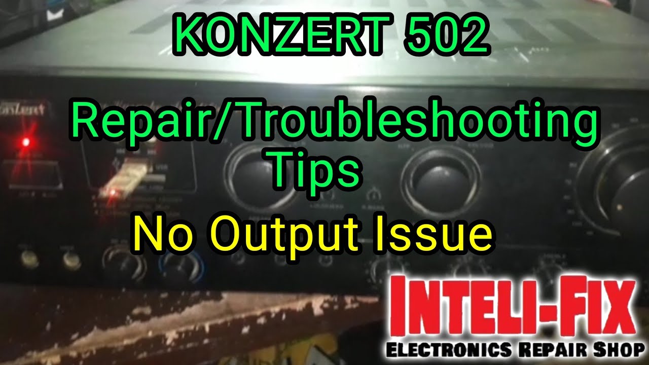 Amplifier 502 repair plus TROUBLESHOOTING TIPS || Inteli-Fix - YouTube
