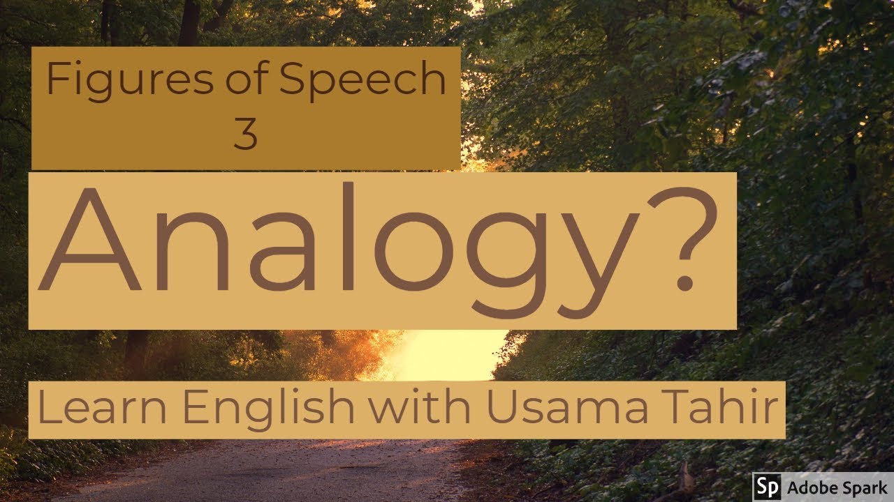 What Is Analogy What Is The Purpose Of Analogy Figure Of Speech 3 what-is-analogy-what-is-the-purpose-of-analogy-figure-of-speech-3