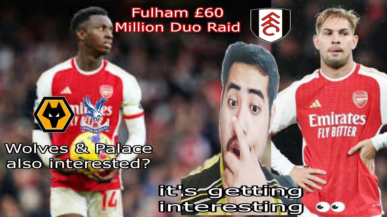 Eddie & ESR Fulham £60 Mill link! Wolves & Palace also interested in ...