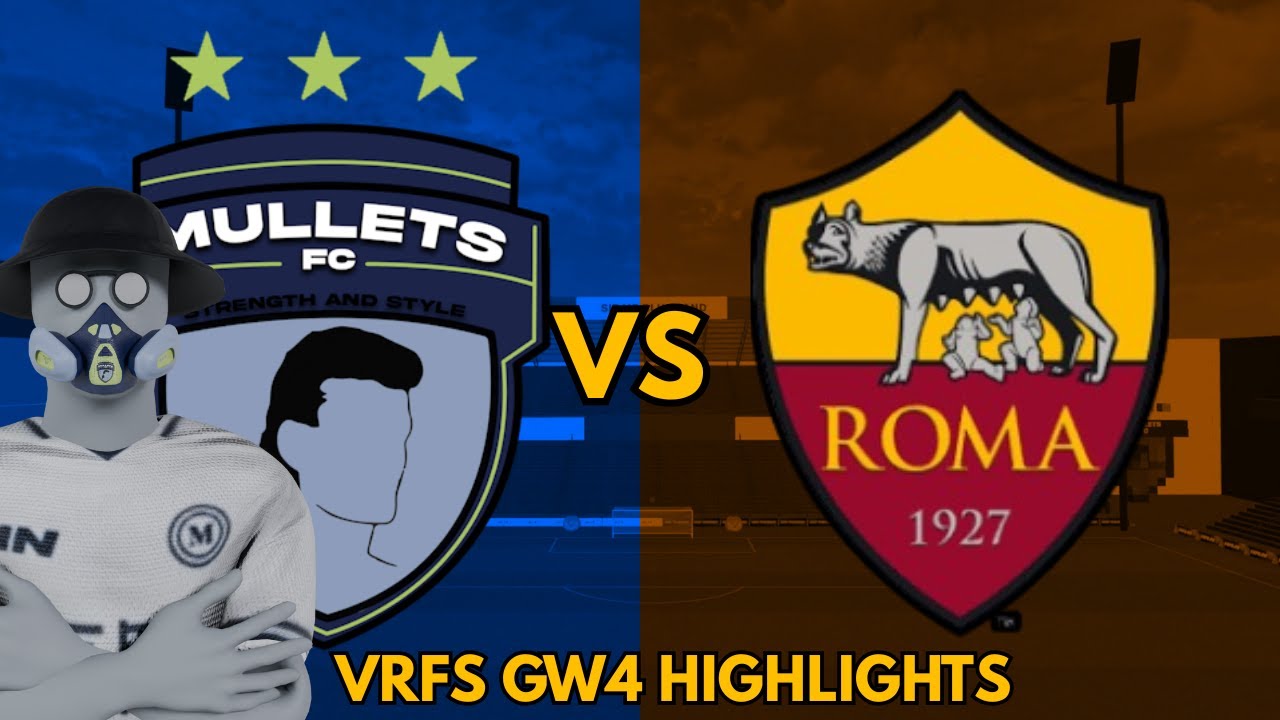 Mullets vs AS Roma | Gameweek 4 VRFS Showdown! | VFA League Highlights ...