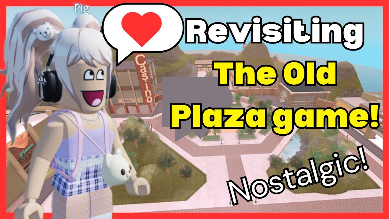 Revisiting and exploring the Roblox old Plaza game! | Warning Nostalgic ...