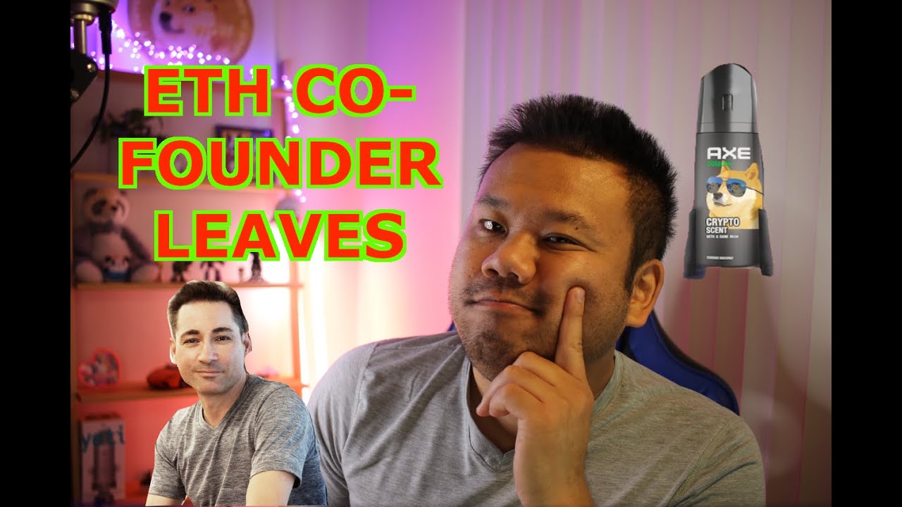 ETHEREUM CO-FOUNDER LEAVES, DOGECOIN AXE BODY SPRAY! - YouTube