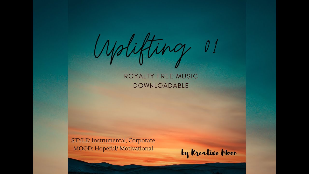 FREE MUSIC/UPLIFTING (ROYALTY FREE MUSIC DOWNLOADABLE) - YouTube