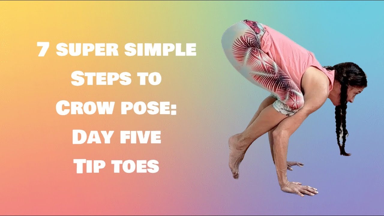 Fearless Yoga Crow Pose In 7 Super Simple Steps For Absolute Beginners ...