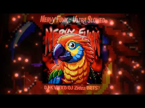 NERVY FUNK (Ultra Slowed) – DJ KVNXD x DJ Zidzz x BRTS7 | PHONK BASS VIBE 🔥
