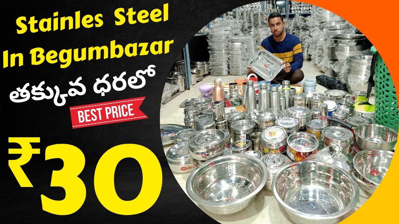 Begum Bazar Wholesale Stainless Steel Shopping | Balaji Steel Centre # ...