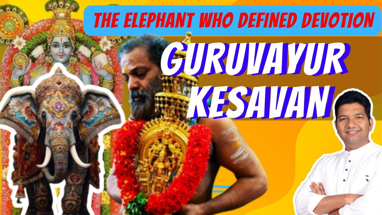 Guruvayur Kesavan | Guruvayur Ekadasi | Story of Kesavan | Bhakti ...