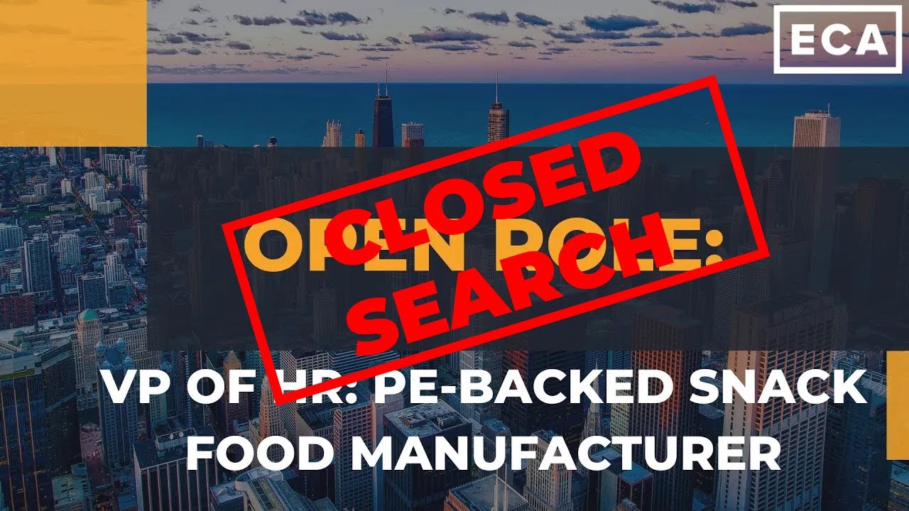 Open Role: VP of HR, PE-Backed Snack Food Manufacturer - YouTube