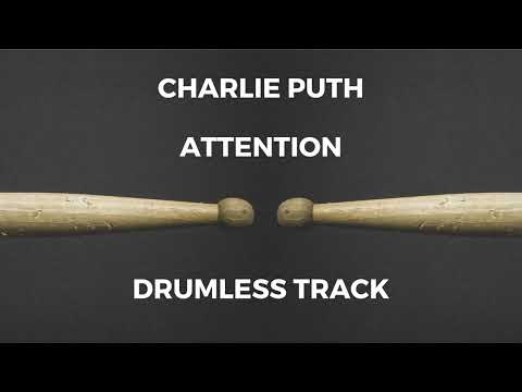 Charlie Puth - Attention (drumless) - 100 BPM